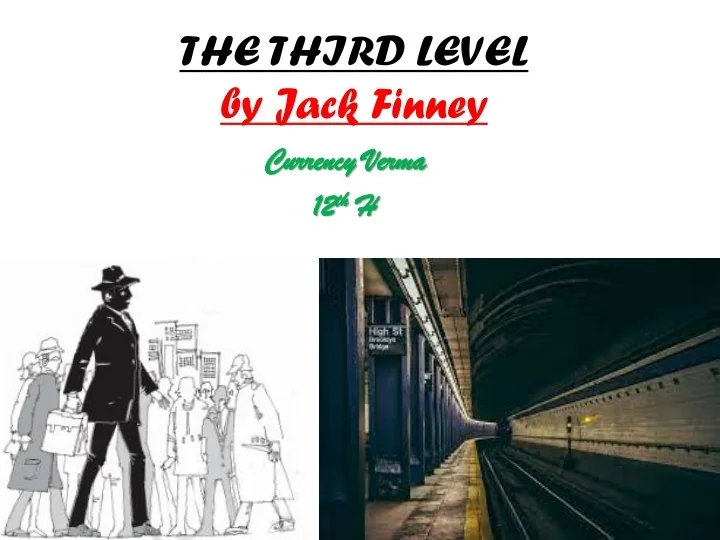 PPT - THE THIRD LEVEL PowerPoint Presentation, free download - ID:10864363