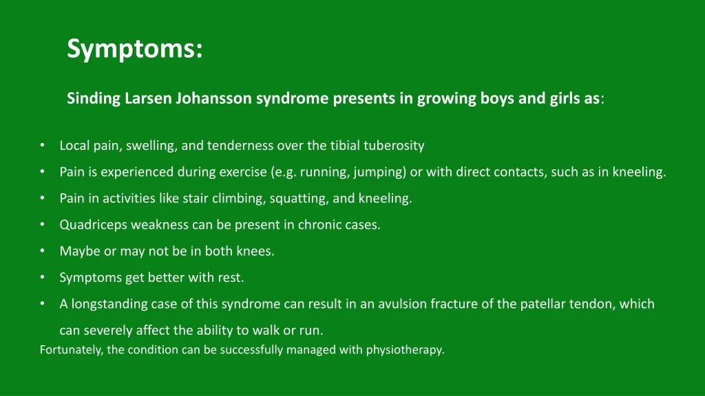 PPT - Sinding Larsen Johansson Syndrome Physiotherapy - Pain Free ...