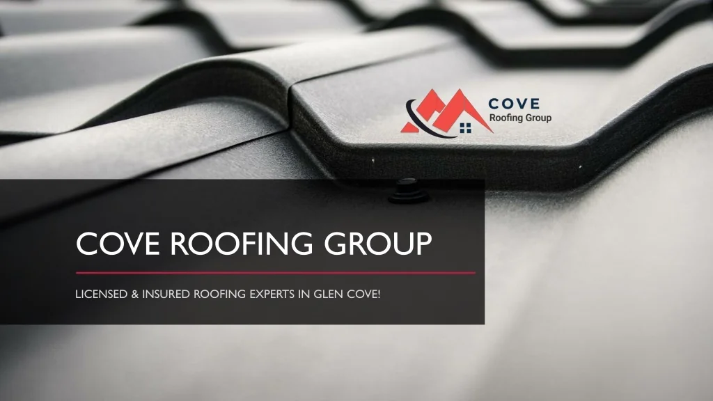 PPT - Best Roofers Nassau County are Here – Cove Roofing PowerPoint ...