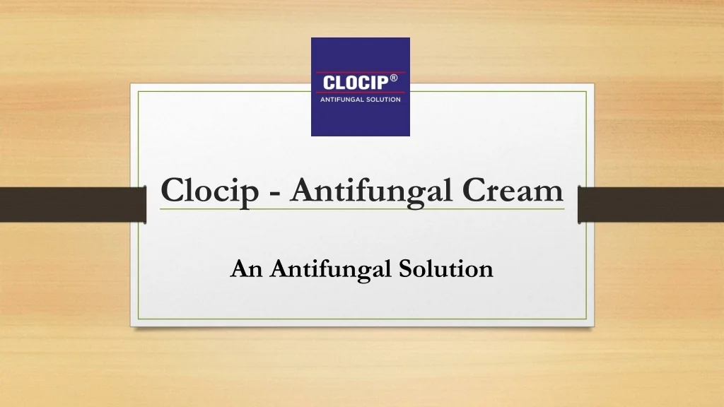 PPT - Treat the Fungal Infections with Using Best Antifungal Cream ...