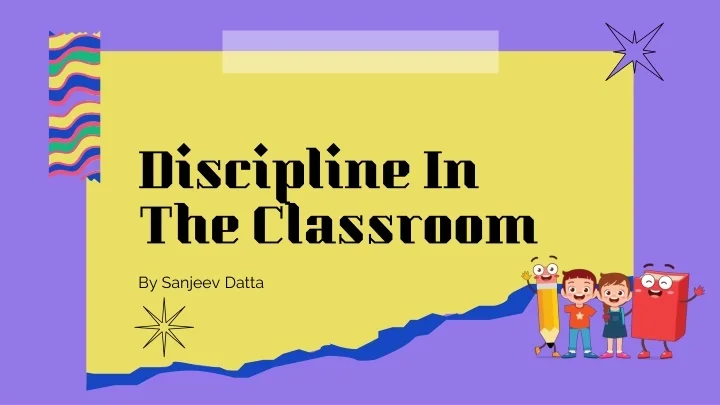 PPT - discipline-in-the-classroom PowerPoint Presentation, free ...