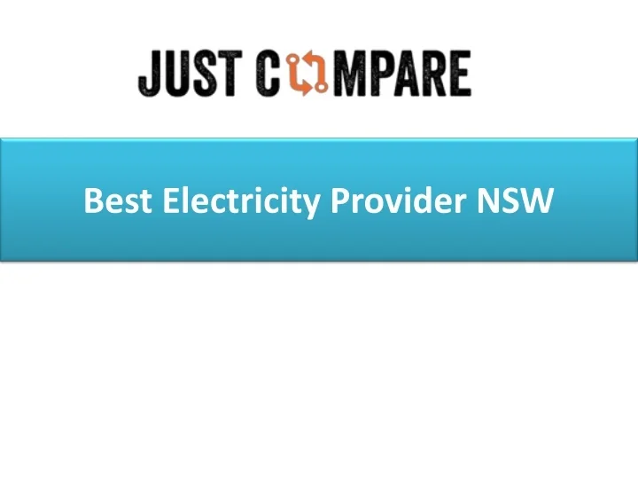 PPT - Best Electricity Provider NSW PowerPoint Presentation, free ...