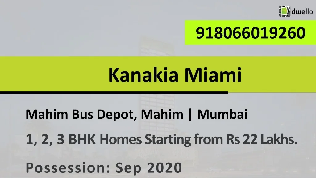 PPT - Kanakia Miami By Kanakia Group At Mahim, Mumbai PowerPoint ...