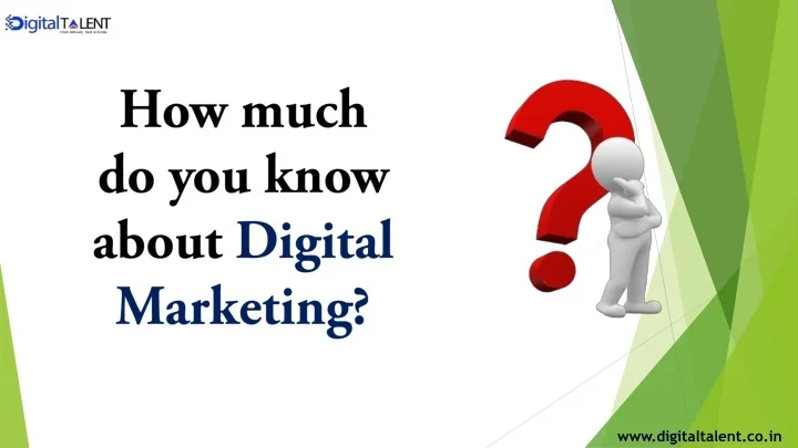 PPT - How much do you know about digital marketing PowerPoint ...