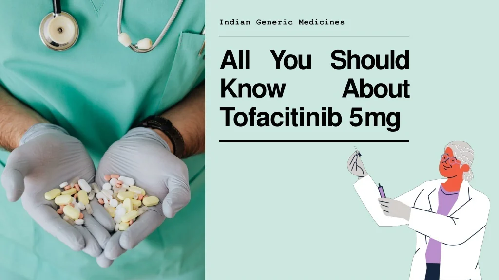 PPT - All You Should Know About Tofacitinib PowerPoint Presentation, free download - ID:10870995