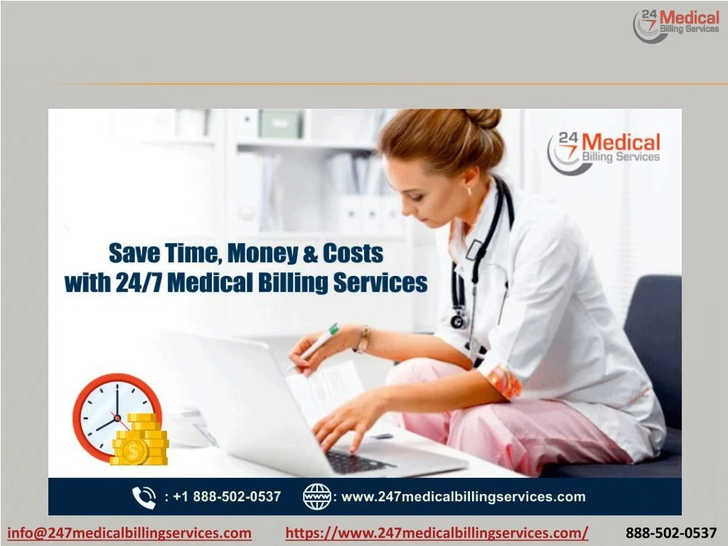 PPT - Save Time, Money & Costs With 247 Medical Billing Services ...