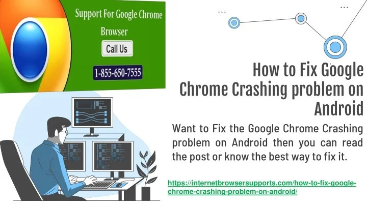 PPT - Call 1-855-650-7555 - How to Fix Google Chrome Crashing problem ...