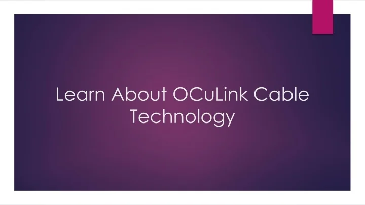 PPT - Learn About OCuLink Cable Technology PowerPoint Presentation ...