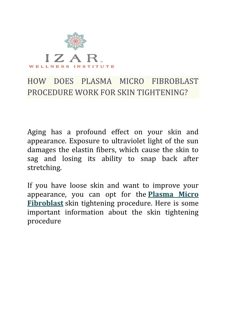 PPT - PLASMA MICRO FIBROBLAST PROCEDURE FOR SKIN TIGHTENING? PowerPoint ...