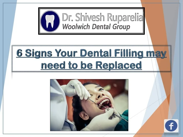 PPT - 6 Signs Your Dental Filling may need to be Replaced PowerPoint ...
