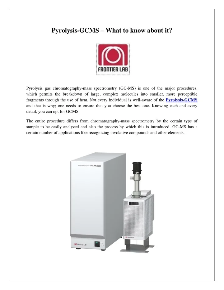 PPT - Pyrolysis-GCMS – What to know about it? PowerPoint Presentation ...