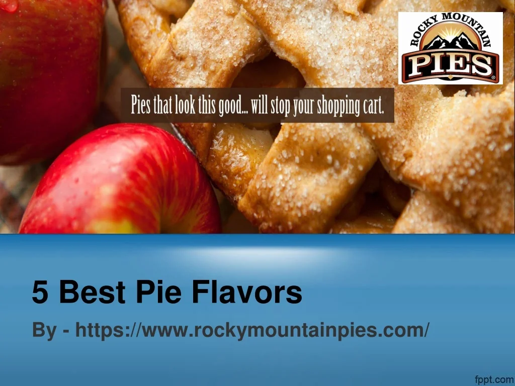 PPT - 5 Best Pie Flavors PowerPoint Presentation, free download - ID ...