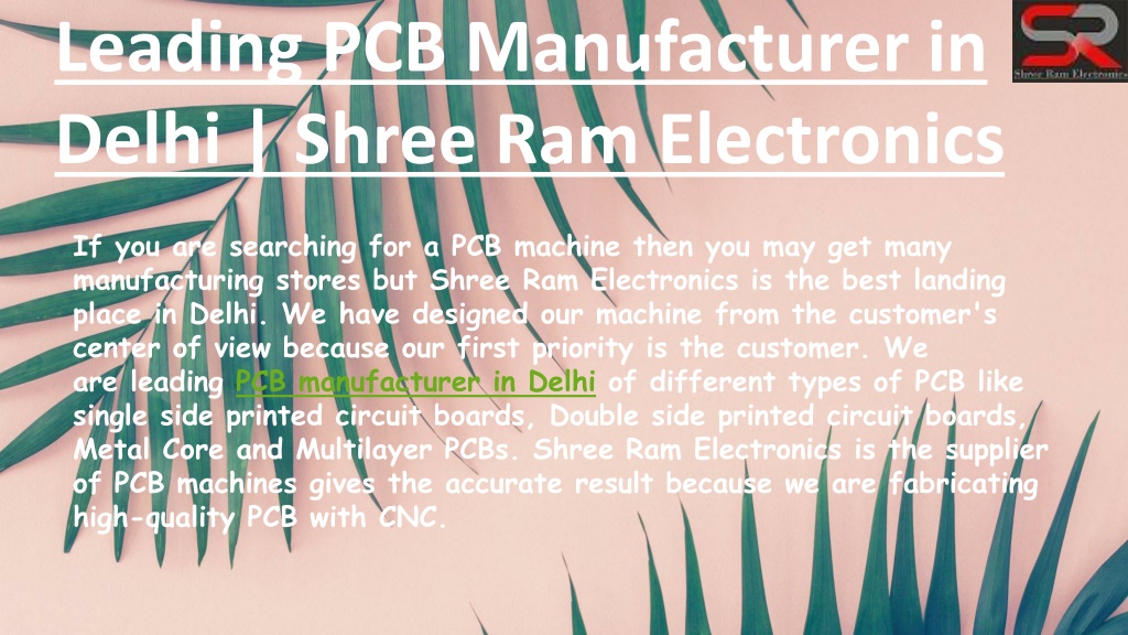 PPT - Leading PCB Manufacturer in Delhi | Shree Ram Electronics ... PPT - Leading PCB Manufacturer in Delhi | Shree Ram Electronics ...