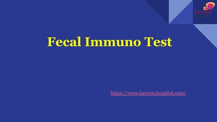 PPT - Fecal Immuno Test PowerPoint Presentation, free download - ID ...