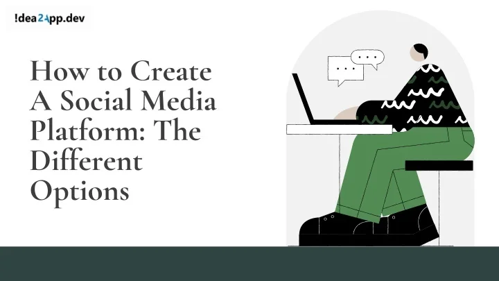PPT - How to Create a Social Media Platform: The Different Options ...