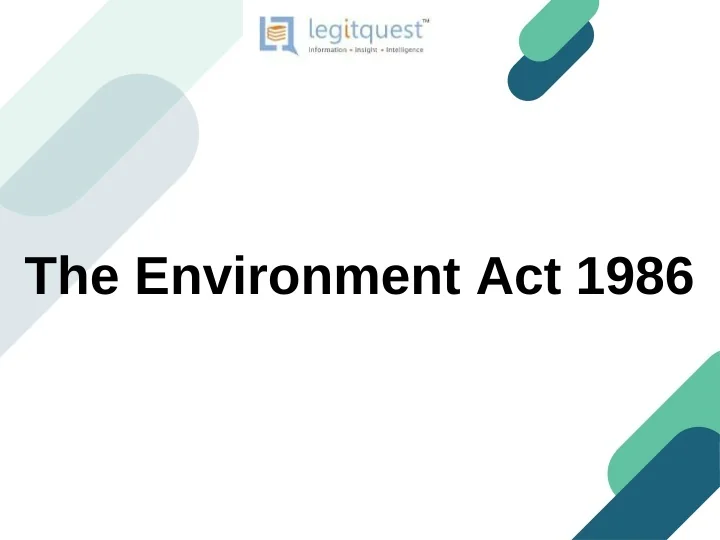 PPT - The Environment (Protection) Act, 1986 authorizes the central ...