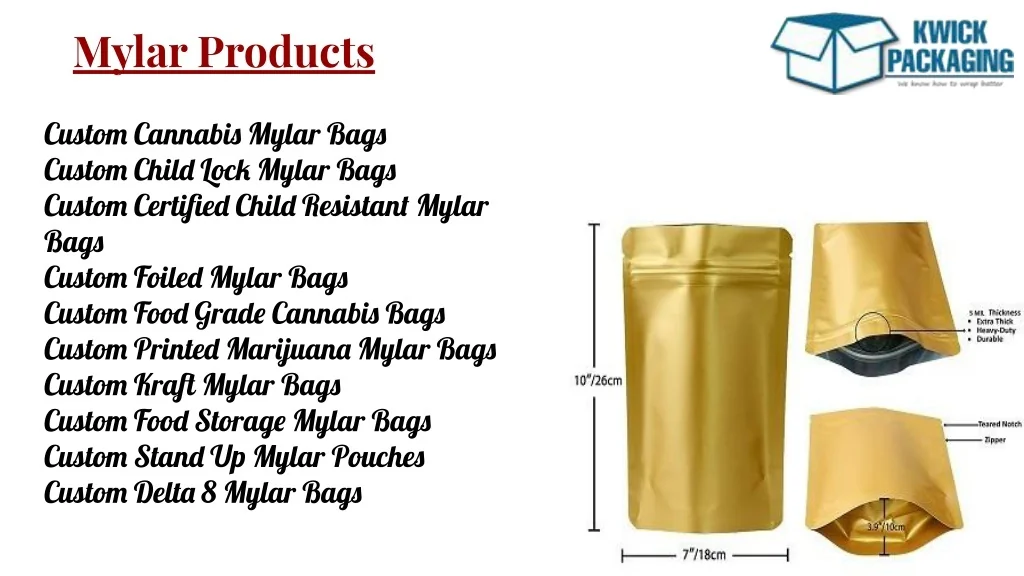PPT - Custom Printed Mylar Bags Wholesale - Kwick Packaging PowerPoint ...