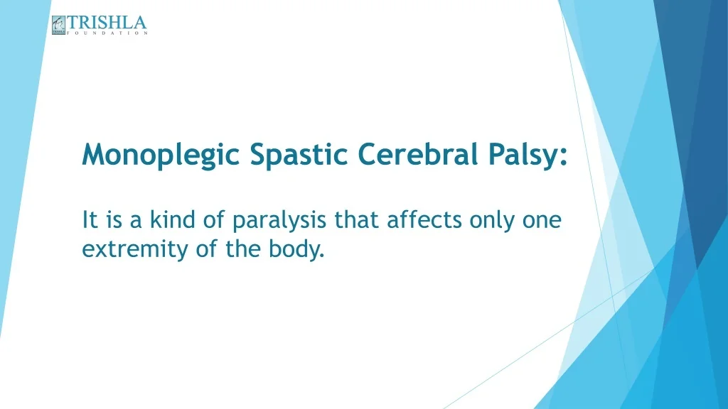PPT - Types of Spastic Cerebral Palsy Causes and Symptoms | Trishla ...