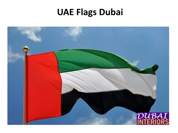 PPT - UAE Flags Dubai PowerPoint Presentation, free download - ID:10918507