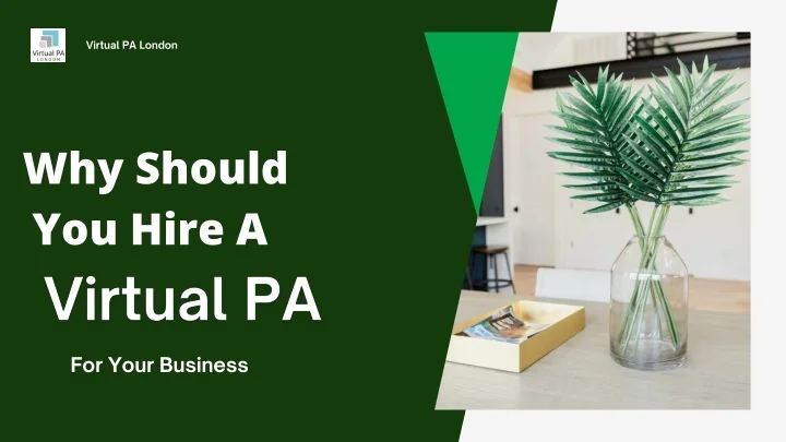 PPT - Why Should You Hire A Virtual PA PowerPoint Presentation, free ...