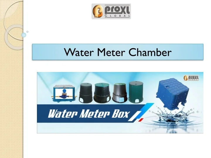 PPT - Manufacturer of Water Meter Chamber PowerPoint Presentation, free ...