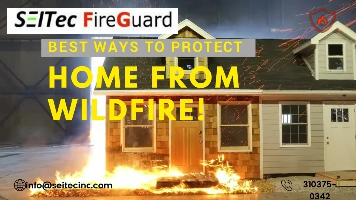 PPT - The concern of Protect Home From Wildfire | FireGuard PowerPoint ...