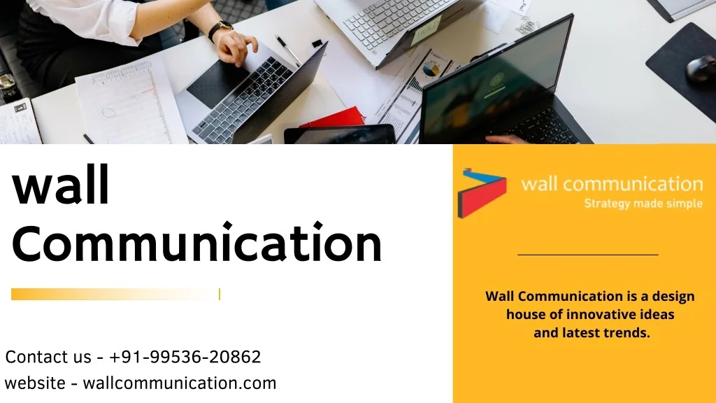 PPT - Wall Communication is a design house of innovative ideas and ...