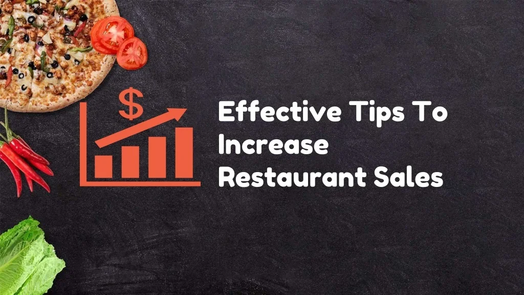 PPT - Effective Tips To Increase Restaurant Sales PowerPoint ...