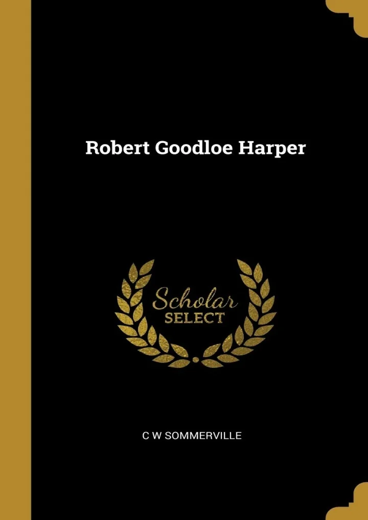 PPT - EBOOK Robert Goodloe Harper PowerPoint Presentation, free ...