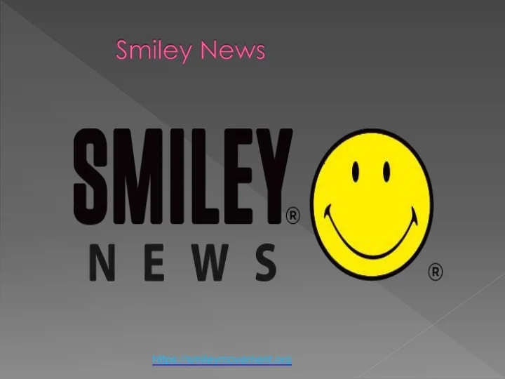 PPT - Smiley News PowerPoint Presentation, free download - ID:10943252