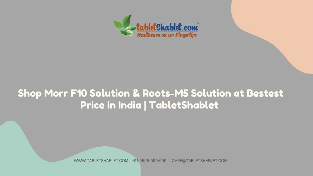 PPT - Shop Morr F10 Solution & Roots-M5 Solution at Bestest Price in ...