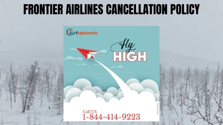 PPT - Frontier Cancellation Policy 24 Hours | 1-844-414-9223 | Refund ...