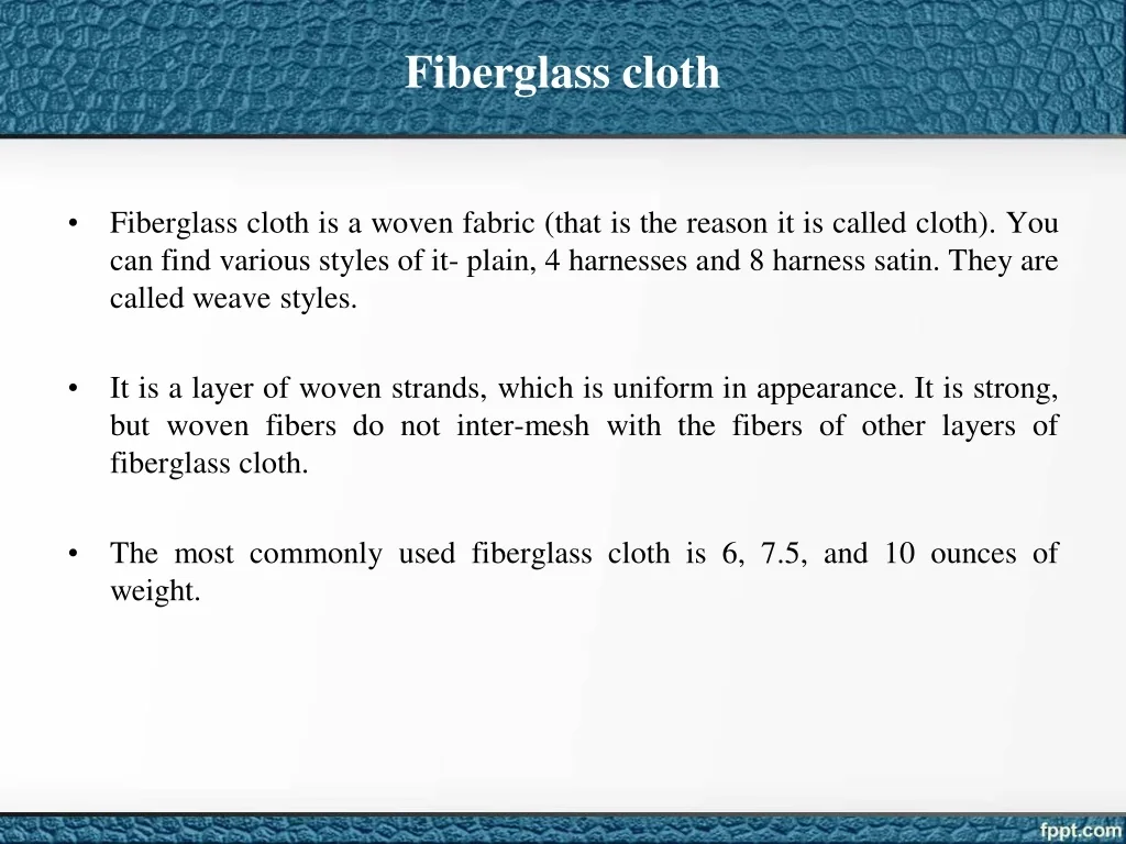 PPT - What's the difference between fiberglass cloth and fiberglass mat ...