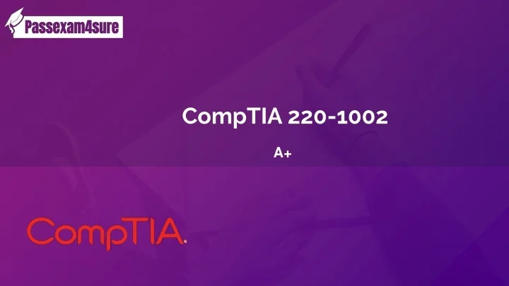 PPT - CompTIA 220-1002 Practice Test Questions ~ Unique And The Most ...