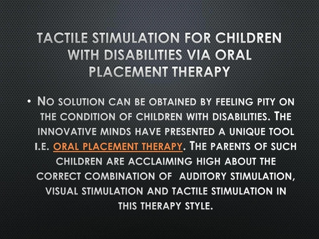 PPT - Tactile stimulation for children with disabilities via oral ...