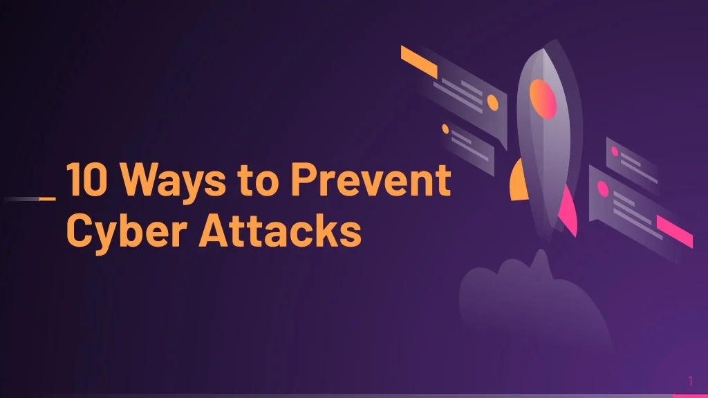 PPT - 10 Ways to Prevent Cyber Attacks PowerPoint Presentation, free ...