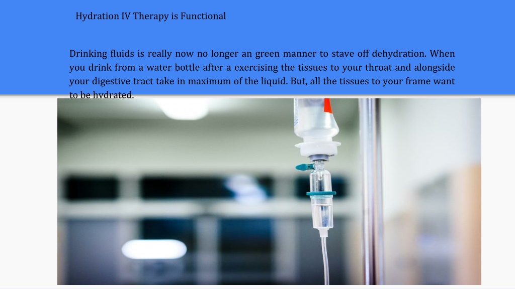 Ppt Five Benefits Of Iv Hydration Therapy Powerpoint Presentation