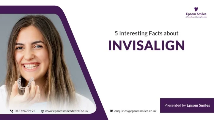 PPT - 5 Interesting Facts about Invisalign PowerPoint Presentation ...