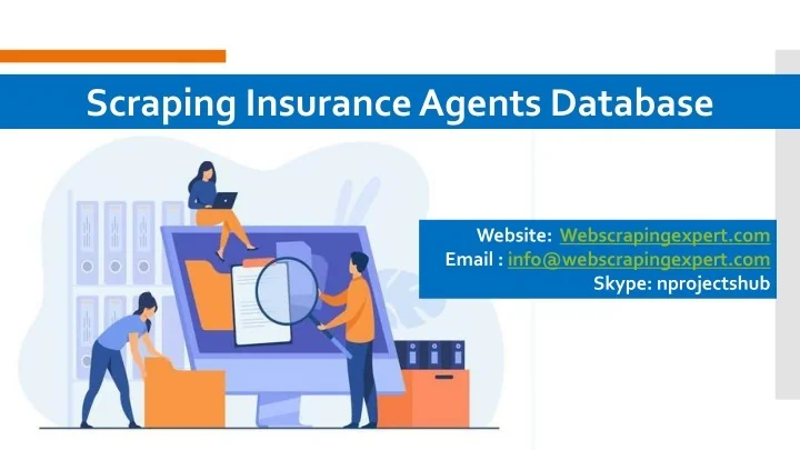 PPT - Scraping Insurance Agents Database PowerPoint Presentation, free ...