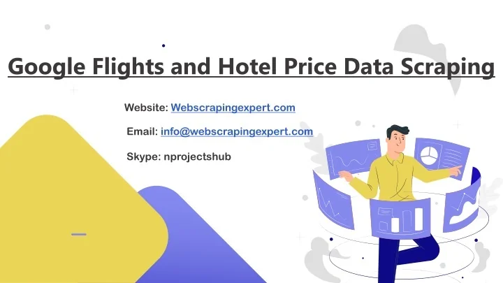 PPT - Google Flights and Hotel Price Data Scraping PowerPoint ...