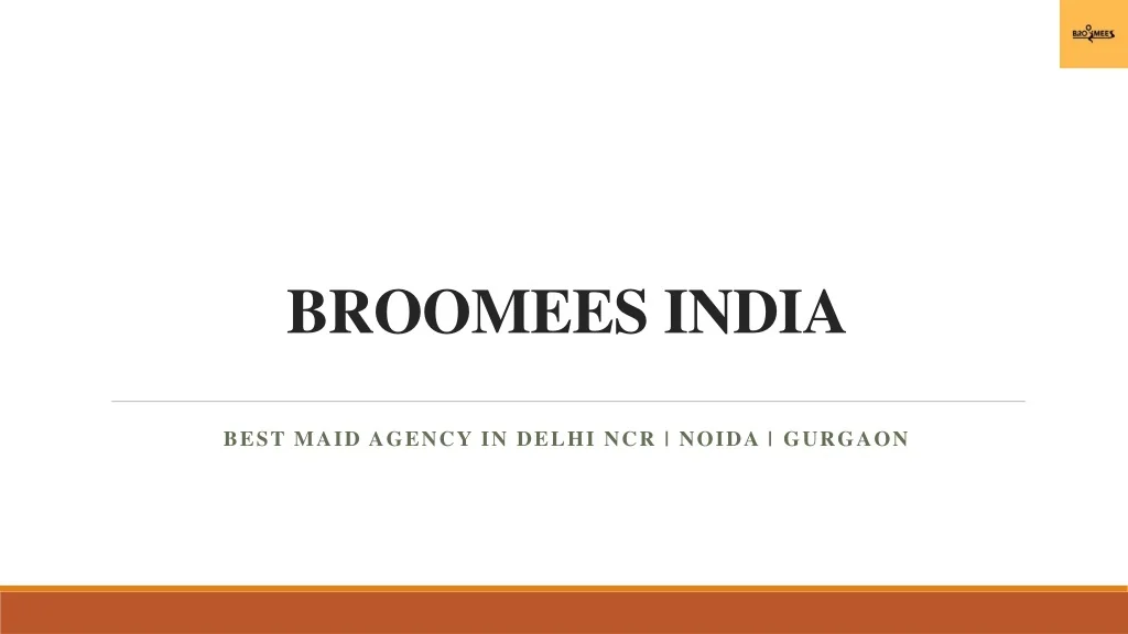 PPT - Maid for Babycare in Gurgaon - Broomees PowerPoint Presentation ...