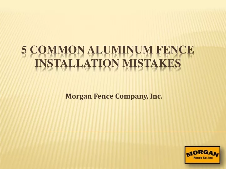 PPT - 5 Common Aluminum Fence Installation Mistakes PowerPoint ... PPT - 5 Common Aluminum Fence Installation Mistakes PowerPoint ...