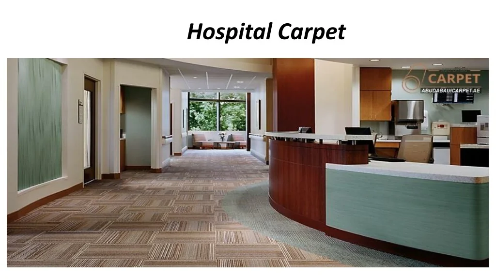 PPT - Hospital Carpet Abu Dhabi PowerPoint Presentation, free download ...