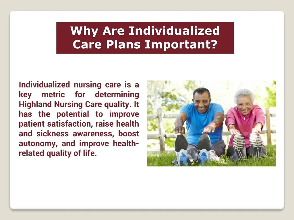 PPT - Individualized Plan of Care | Highland Care Center PowerPoint ...