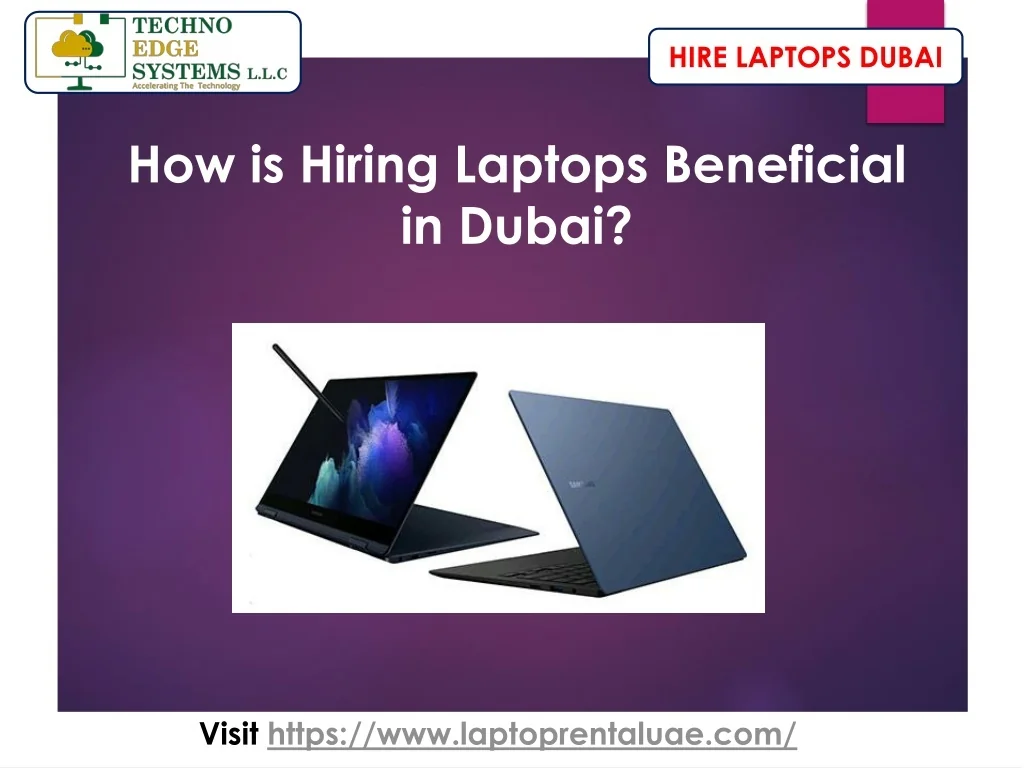 PPT - How is Hiring Laptops are Beneficial in Dubai? PowerPoint ...