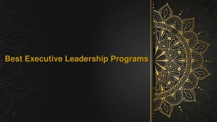 PPT - Best Executive Leadership Programs PowerPoint Presentation, free ...