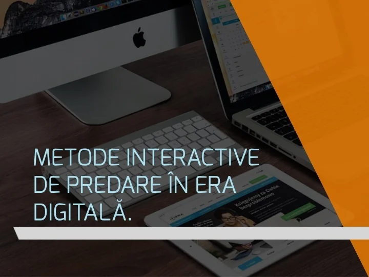 PPT - Metode interactive de predare în era digitală. PowerPoint ...