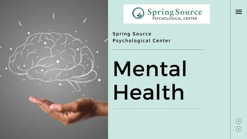 PPT - Mental Health - Spring Source Psychological Center PowerPoint ...