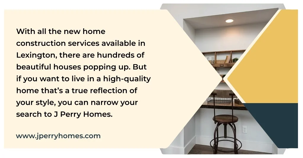 PPT - New Home Construction in Lexington KY | J Perry Homes PowerPoint ...