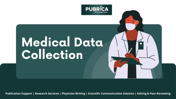 PPT - Medical Data Collection | Healthcare data collection companies ...